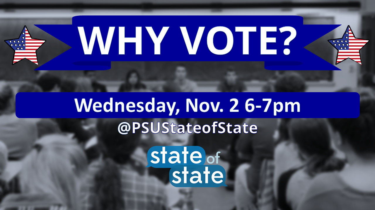State Of State To Host 'Why Vote?' Panel Discussion