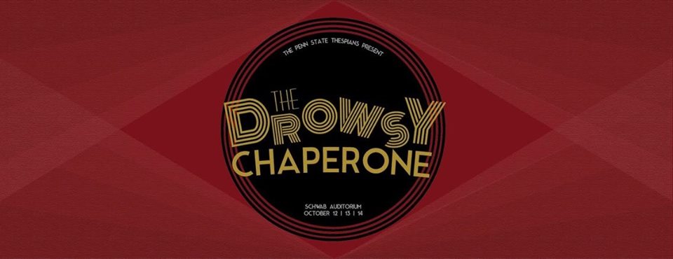 Thespians To Perform 'The Drowsy Chaperone' For Fall Production | Onward State